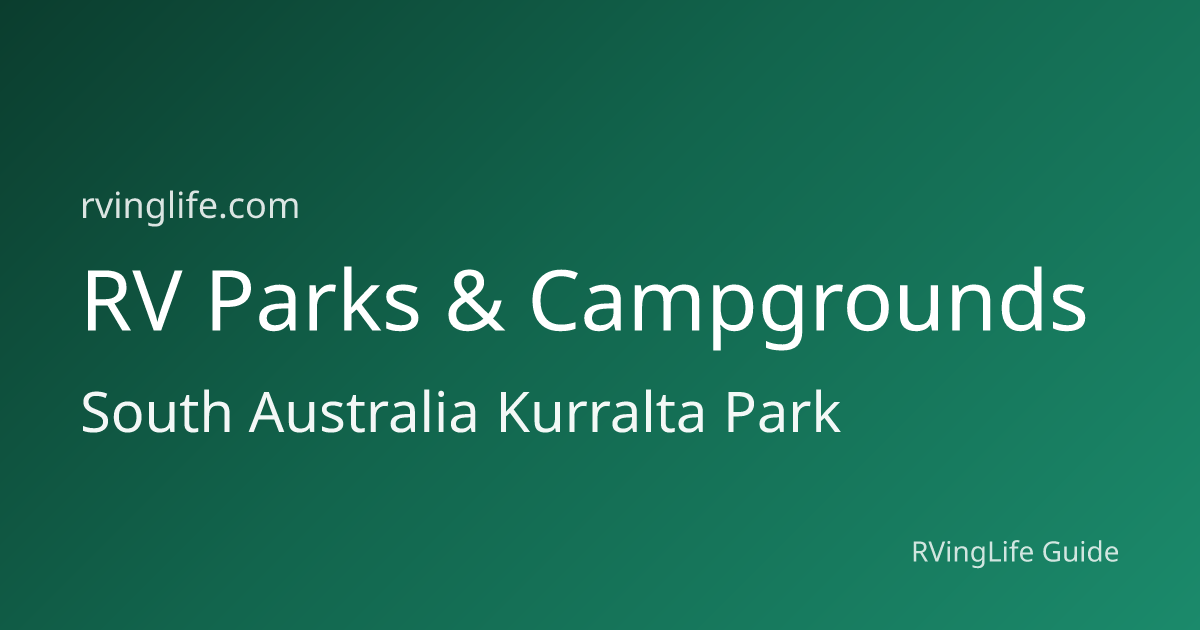 Caravan Parks Near Kurralta Park | RVingLife